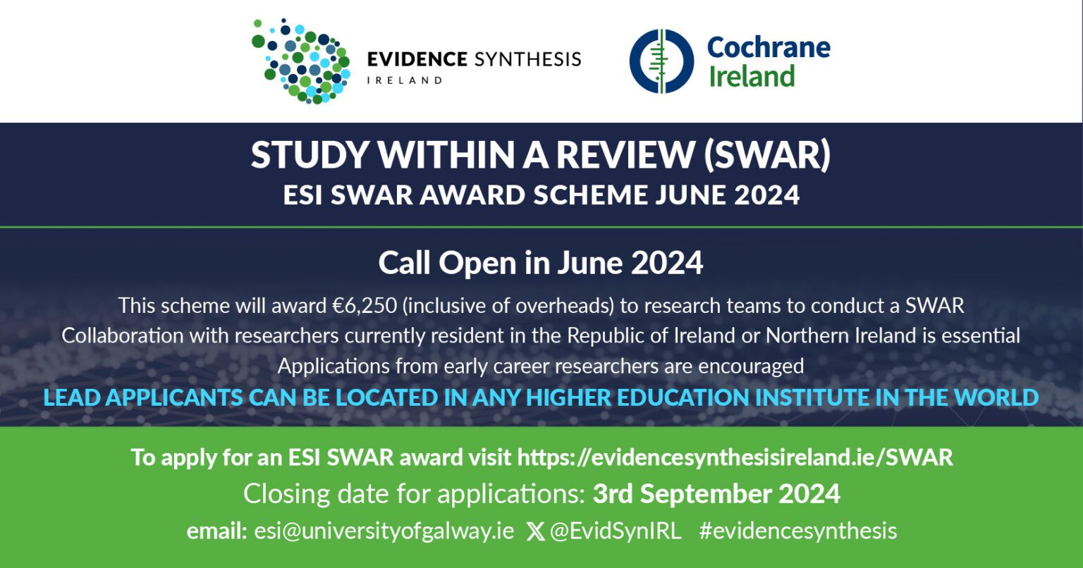 Evidence Synthesis Ireland SWAR Award June 2024 - Now OPEN • Evidence ...
