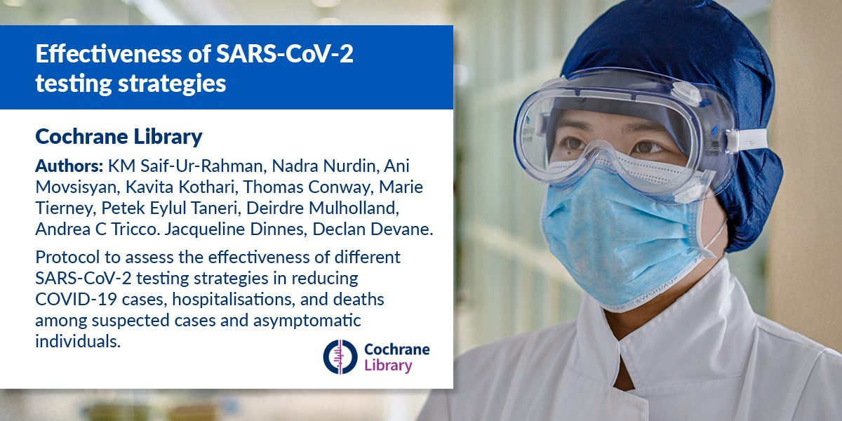 Cochrane Review: Effectiveness of SARS‐CoV‐2 testing strategies ...